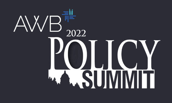 Highlights of Association of Washington Business (AWB) 2022 Policy Summit